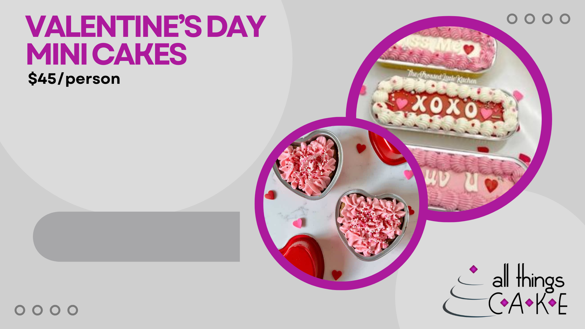 Valentine's Day Mini Cakes - All Things Cake